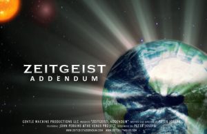 ZEITGEIST FILM SERIES – by Peter Joseph